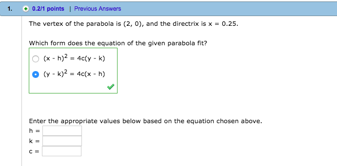 Solved 1. 0.2/1 points| Previous Answers The vertex of the | Chegg.com