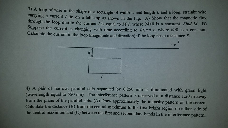 Solved 3) A loop of wire in the shape of a rectangle of | Chegg.com
