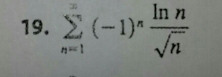Solved sigma_n = 1^x (-1)^n ln n/squareroot n | Chegg.com