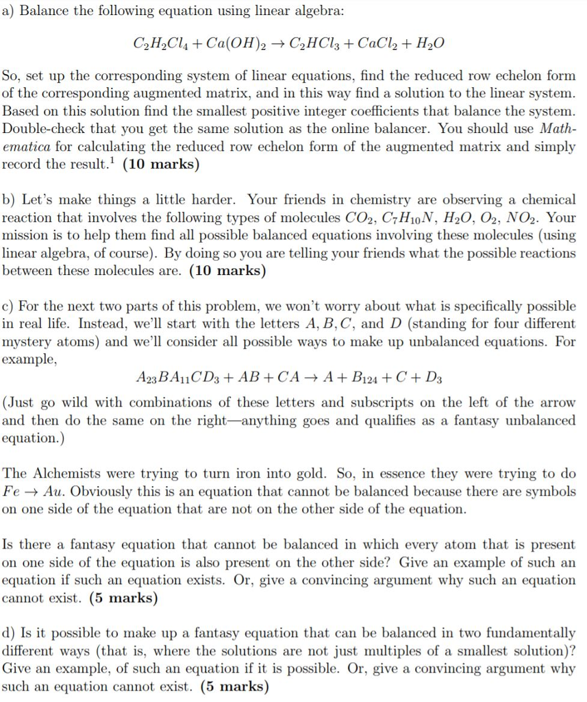 Solved Balance the following equation using linear algebra: | Chegg.com