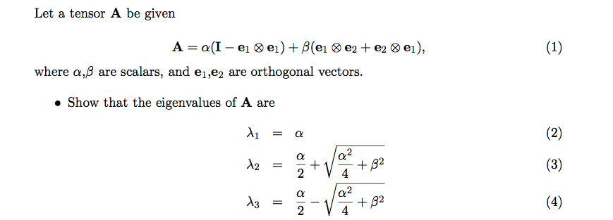 Solved Let a tensor A be given A= alpha (I-e1 e1)+ beta | Chegg.com
