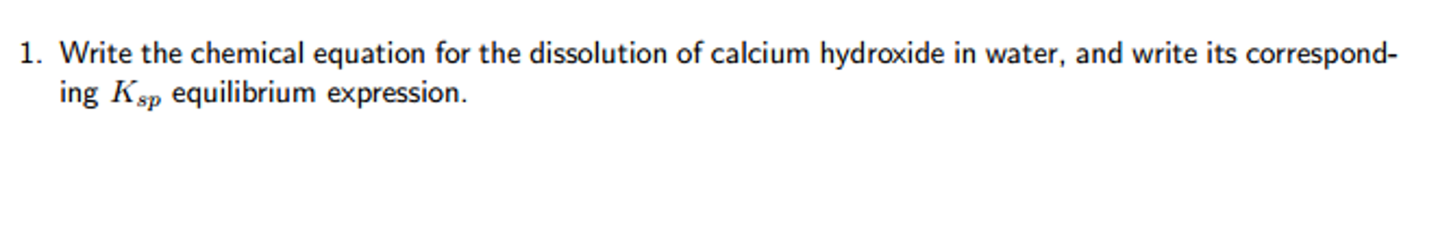 Solved Write the chemical equation for the dissolution of | Chegg.com
