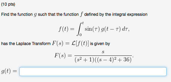 Solved (10 pts) Find the function g such that the function f | Chegg.com