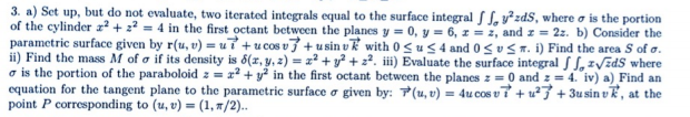 Solved Set up, but do not evaluate, two iterated integrals | Chegg.com