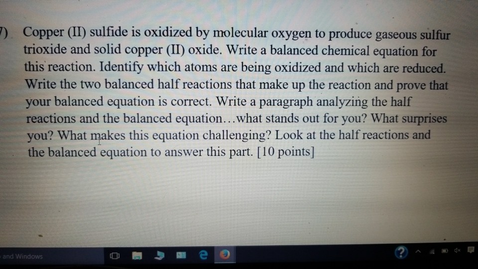 Solved Copper (II) sulfide is oxidized by molecular oxygen | Chegg.com