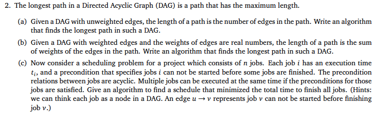 Solved The longest path in a Directed Acyclic Graph (DAG) is | Chegg.com