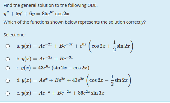Solved Find the general solution to the following ODE: Which | Chegg.com