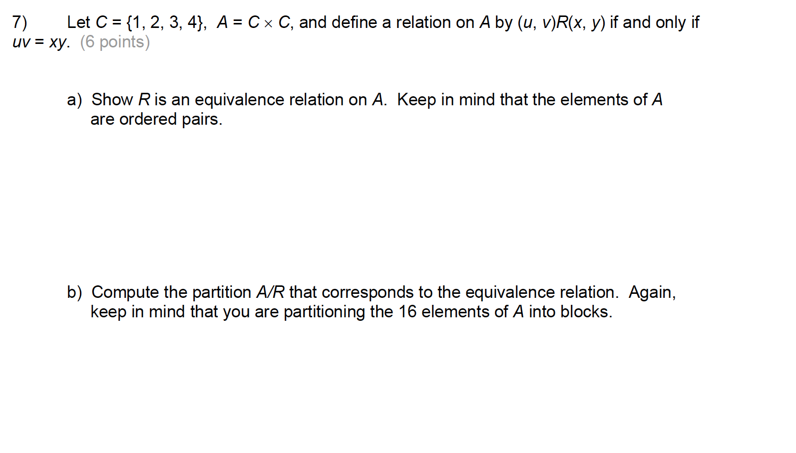 Let C = {1, 2, 3, 4}, A = C times C, and define a | Chegg.com