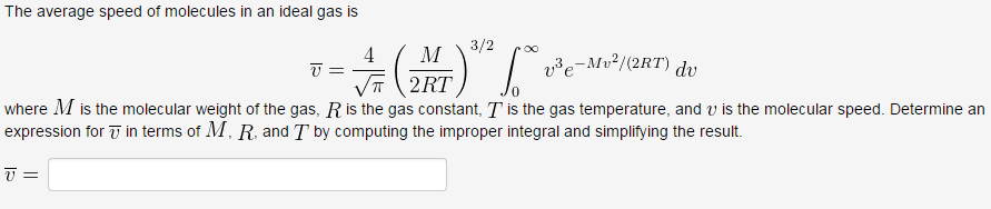 Solved The average speed of molecules in an ideal gas is | Chegg.com