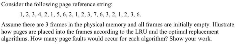Solved Consider the following page reference string 1, 2, 3, | Chegg.com