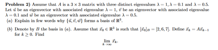 Solved Assume that A is a 3 times 3 matrix with three | Chegg.com