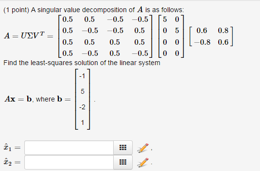 Solved A Singular Value Decomposition Of A Is As Follows A