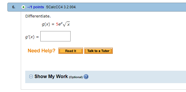Solved 6. +-1 points SCalcCC4 3.2.004 Differentiate g(x) = | Chegg.com Solved 6. +-1 points SCalcCC4 3.2.004 Differentiate g(x) = | Chegg.com