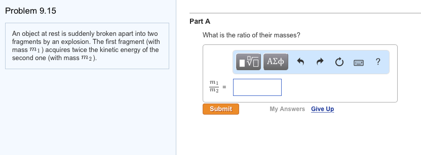 Solved An object at rest is suddenly broken apart into two | Chegg.com