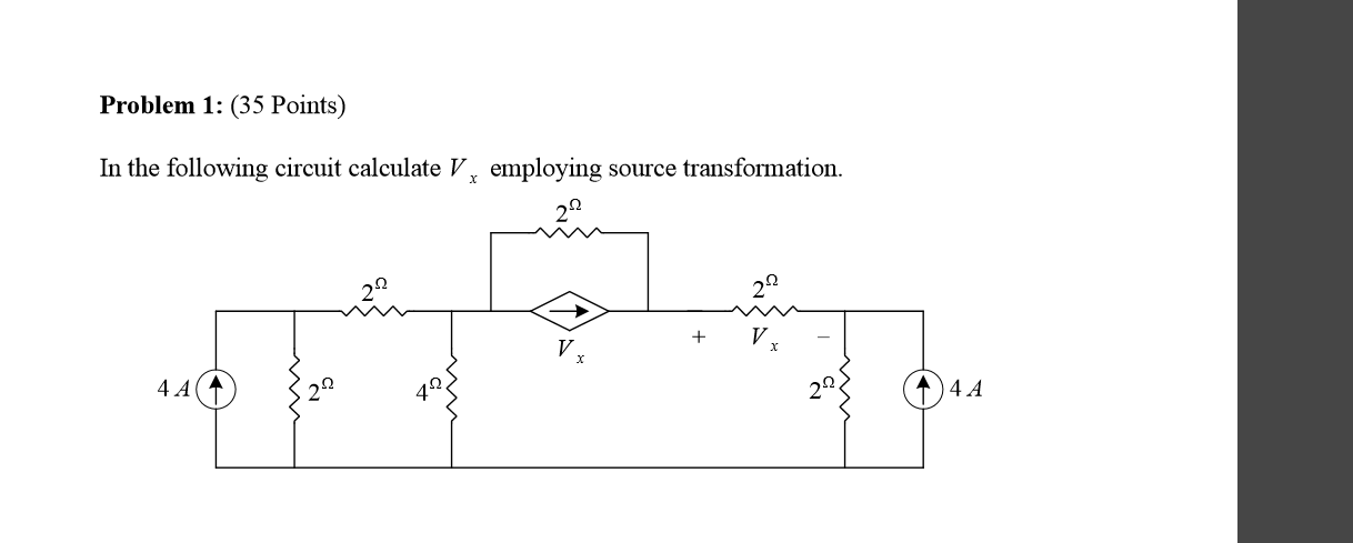 Solved Problem 1 : In the following circuit Vx employing | Chegg.com