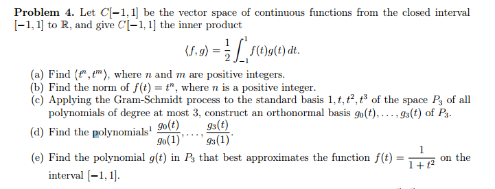 Solved Let C[-1, 1] be the vector space of continuous | Chegg.com