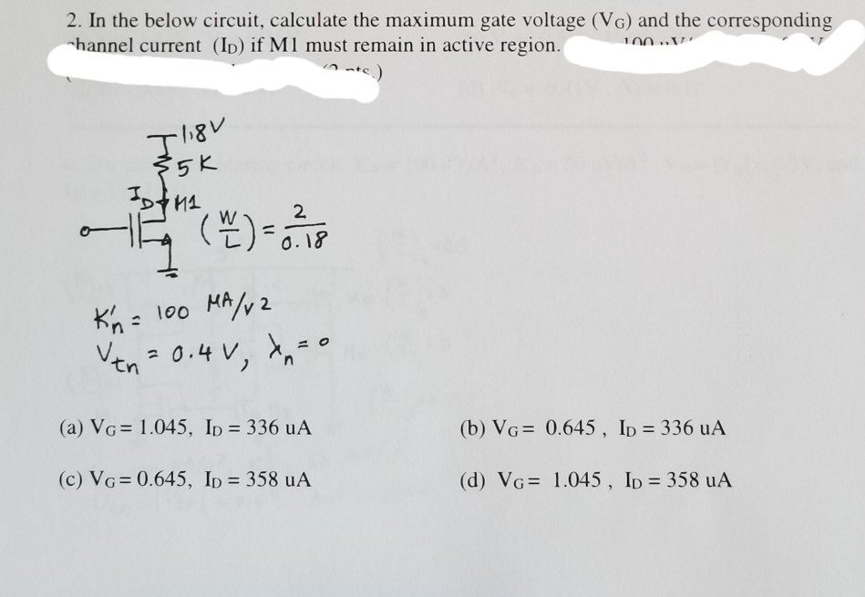 Solved 2. In the below circuit, calculate the maximum gate | Chegg.com