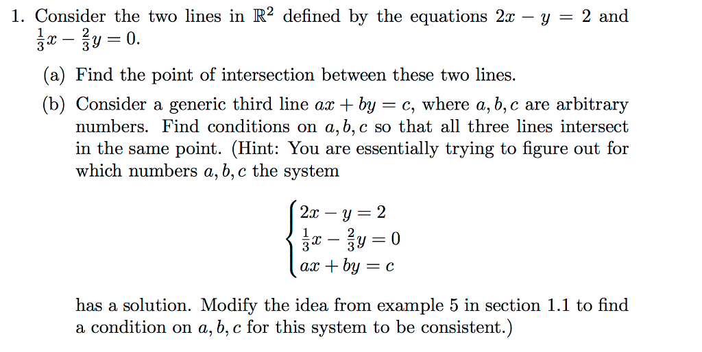 Solved Consider the two lines in R^2 defined by the | Chegg.com