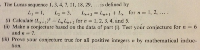Solved The Lucas sequence 1, 3, 4, 7, 11, 18, 29, ... is | Chegg.com