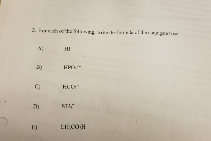 Solved 2. For each of the following, write the formula of | Chegg.com