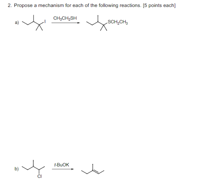Solved 2. Propose a mechanism for each of the following | Chegg.com