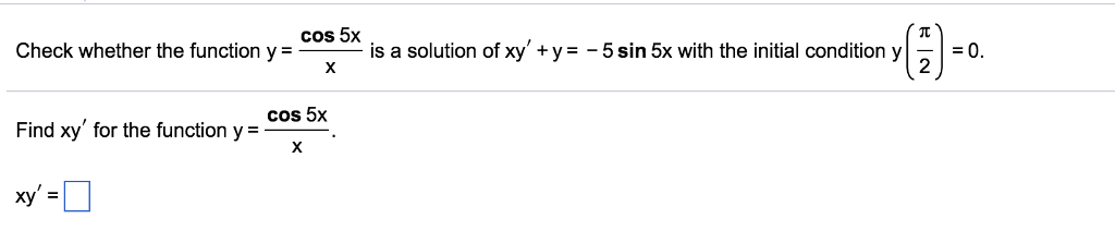 Solved cos 5x Check whether the function y = is a solution | Chegg.com