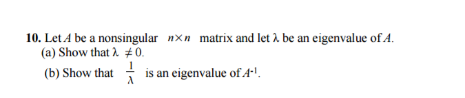 Solved Let A be a nonsingular n times n matrix and let | Chegg.com