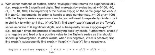 Solved 3. With either Mathcad or Matlab, define "myexp(x)" | Chegg.com