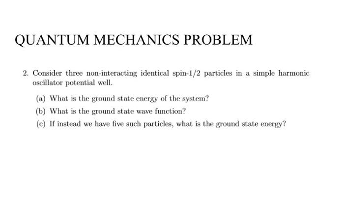 Solved Consider three non-interacting identical spin-1/2 | Chegg.com