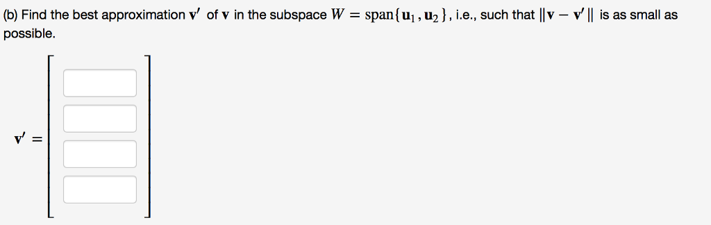 Solved (1 point) Consider C4 with the usual inner product, | Chegg.com