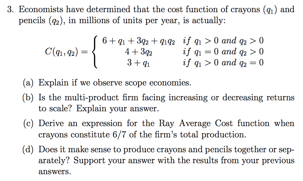 Solved 3. Economists have determined that the cost function | Chegg.com