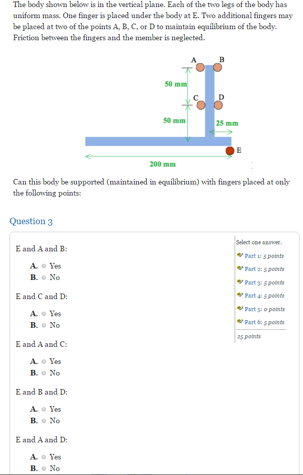 Solved The body shown below is in the vertical plane. Each | Chegg.com