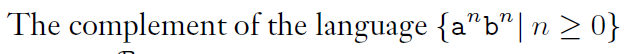 Solved The complement of the language {anb' n | Chegg.com