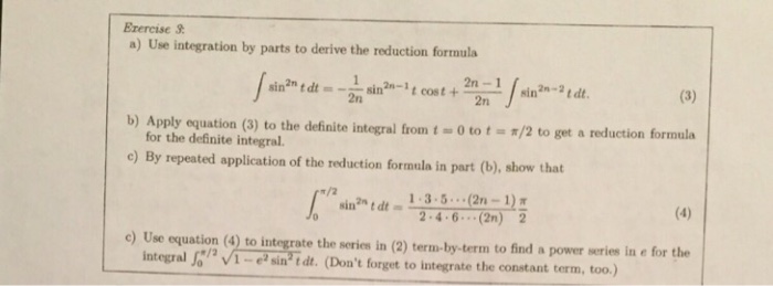 Solved Use integration by parts to derive the reduction | Chegg.com
