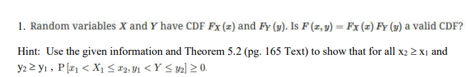 Solved 1. Random variables X and Y have CDF FX (x) and Fy | Chegg.com