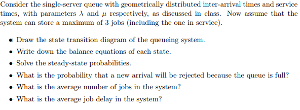 Solved Consider the single-server queue with geometrically | Chegg.com