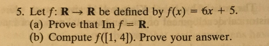 Solved 5. Let f: R → R be defined by f(x) = 6x + 5. (a) | Chegg.com