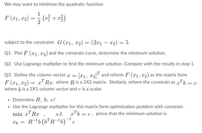Solved We may want to minimize the quadratic function | Chegg.com