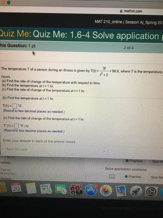 Solved The temperature T of a person during an illness is | Chegg.com