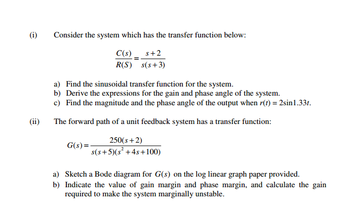 Solved Consider the system which has the transfer function | Chegg.com