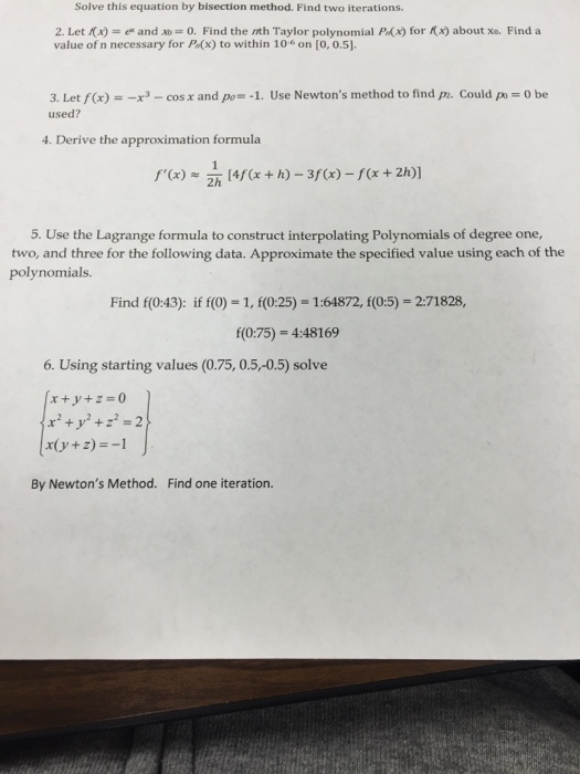 Solved Solve This Equation By Bisection Method Find Two