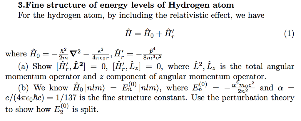 Solved 3.Fine structure of energy levels of Hydrogen atom | Chegg.com
