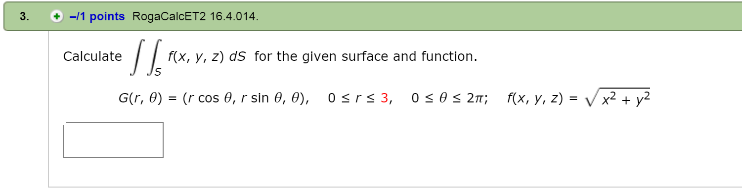 Solved Calculate double integral_S f(x, y, z) dS for the | Chegg.com
