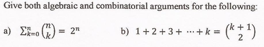 Give both algebra and combinatorial arguments for the | Chegg.com