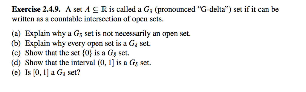 Solved Exercise 2.4.9. A set A C R is called a Gs | Chegg.com