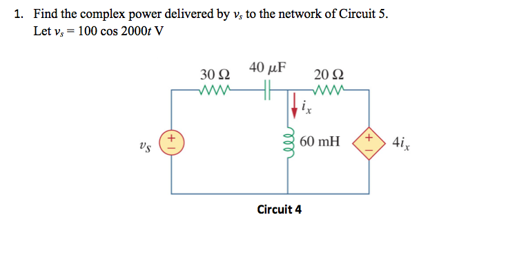 Solved Find the complex power delivered by vs to the network | Chegg.com