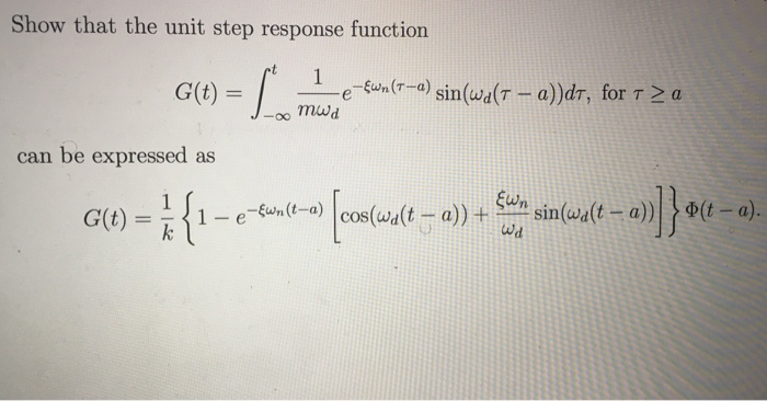 Solved Show that the unit step response function G(t) = can | Chegg.com