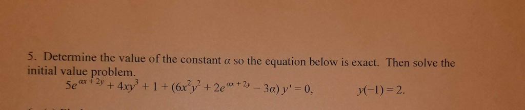 Solved Determine the value of the constant a so the equation | Chegg.com