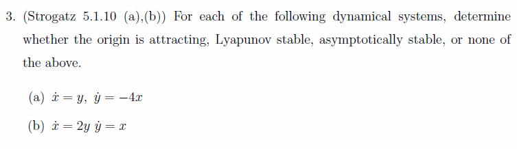 Solved For each of the following dynamical systems, | Chegg.com