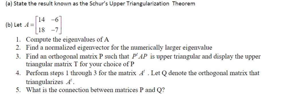 Solved (a) State the result known as the Schur's Upper | Chegg.com